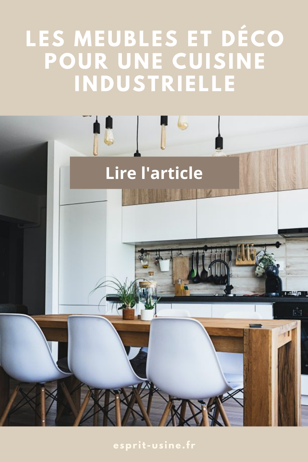Cuisine style indus - Esprit Usine